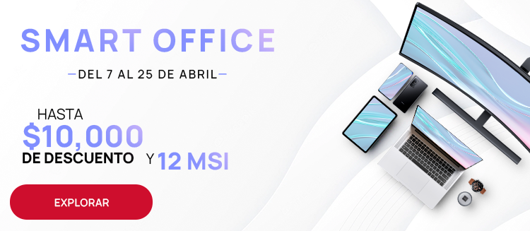 HUAWEI Store México - Actividades y Descuentos Especiales