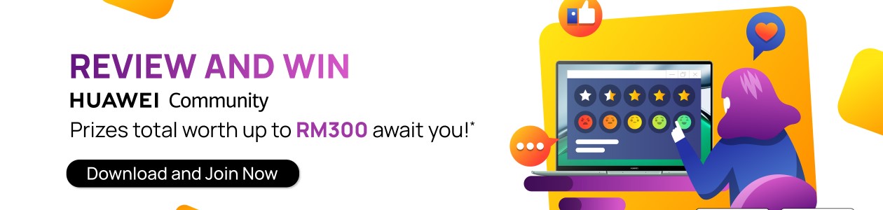 Join HUAWEI Carnival 2021 and Win Prizes