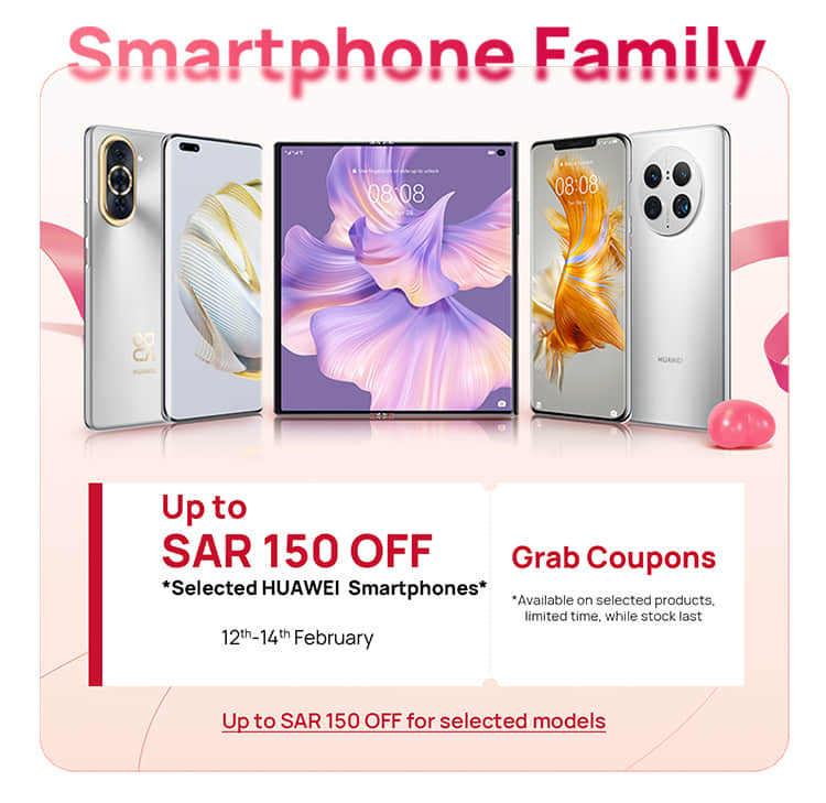 HUAWEI EXPRESS YOUR LOVE 2023, Up to 50% OFF - HUAWEI KSA